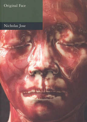 Original Face | NICHOLAS JOSE | First Edition