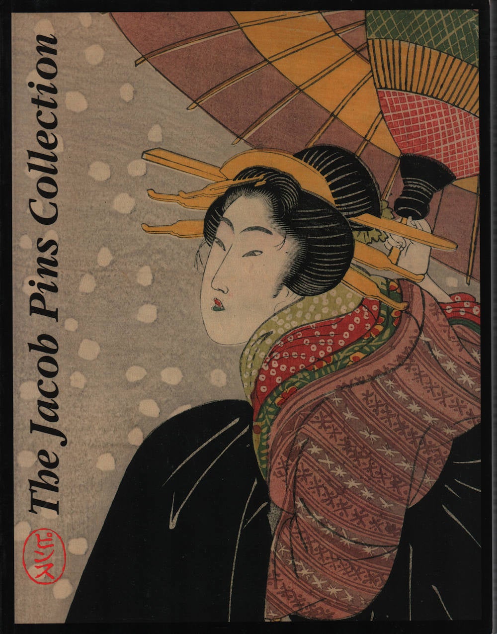 The Jacob Pins Collection of Japanese Prints, Paintings, and Sculptures ...